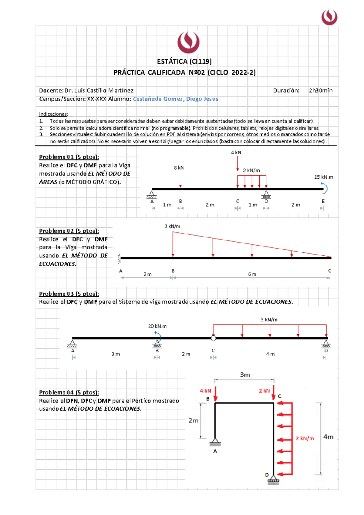 Practica Calificada 2 - Estatica - 2022-2 - ESTÁTICA (CI119) PRÁCTICA CALIFICADA Nº02 (CICLO ...