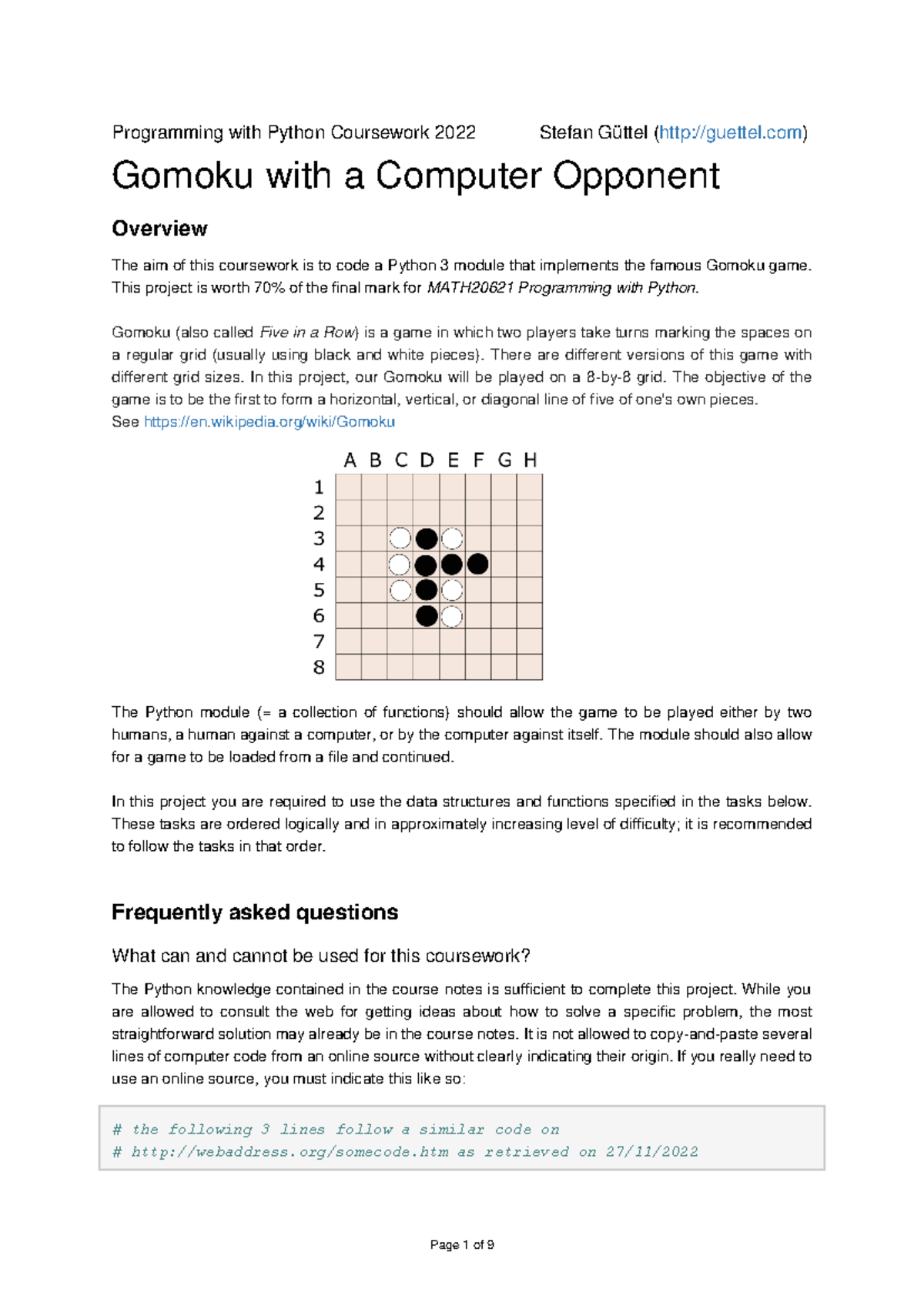 Coursework 2022 new - Programming with Python Coursework 2022 Stefan Güttel (guettel) Gomoku ...
