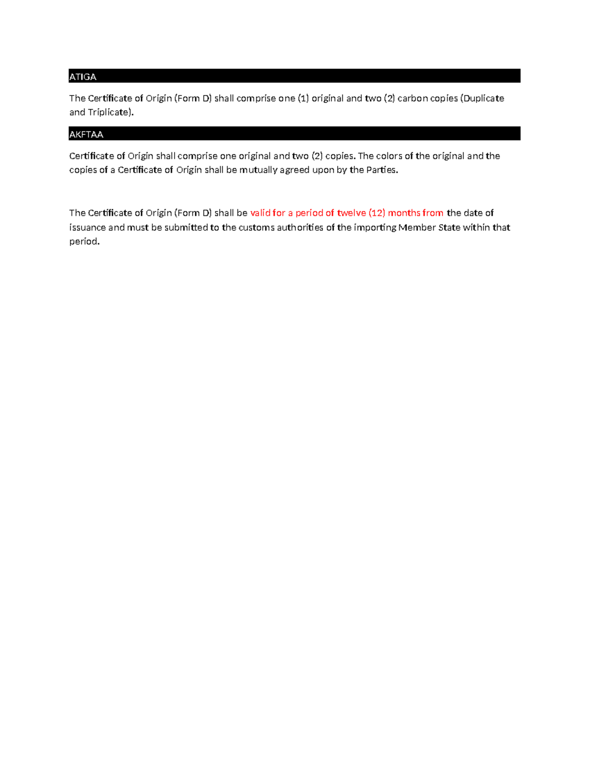 ROO - roo lecture - ATIGA The Certificate of Origin (Form D) shall ...