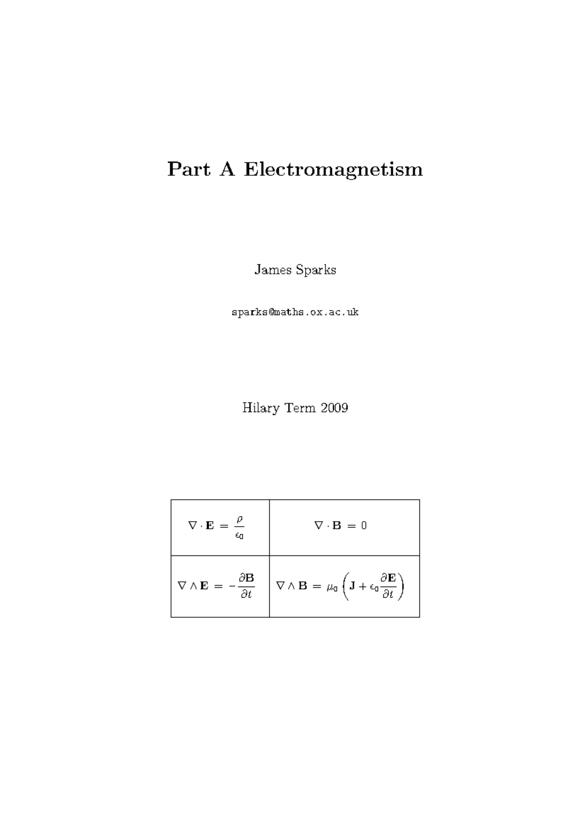Electromagnetism chap 1 - Part A Electromagnetism James Sparks sparks@maths.ox.ac Hilary Term ...