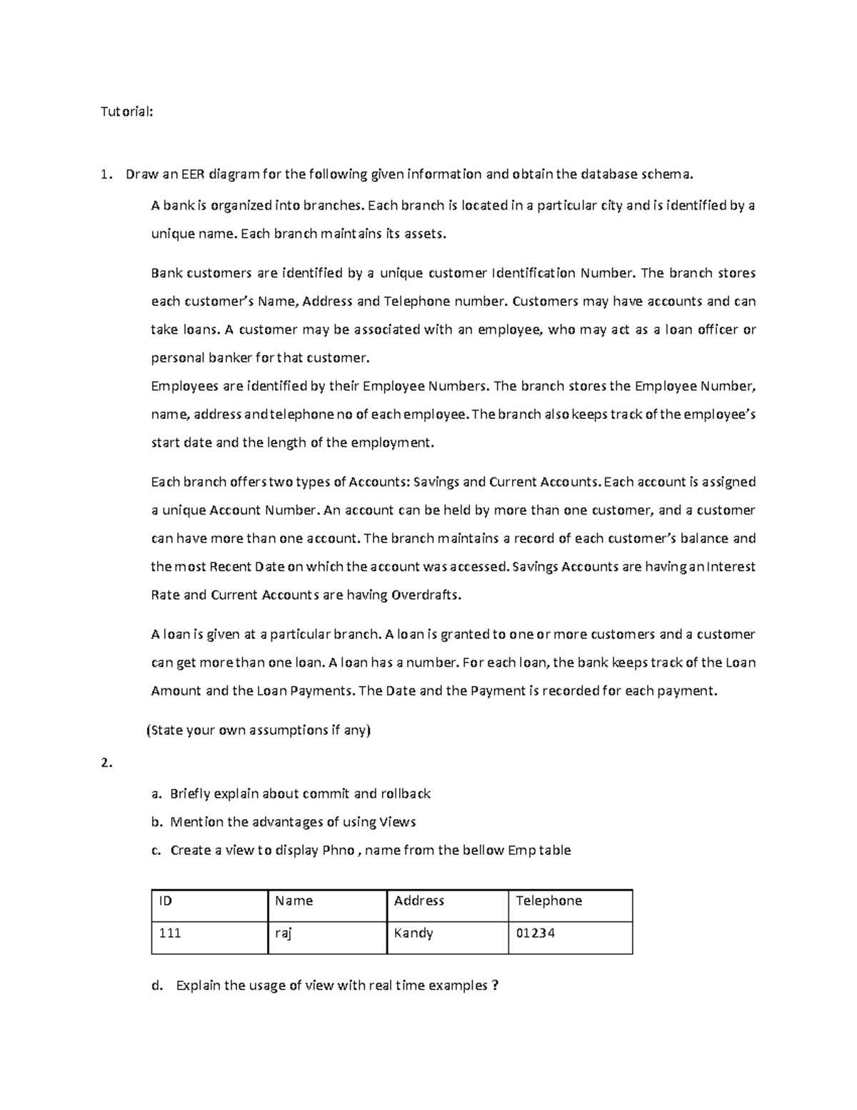 Sample Tutorial - Tutorial: Draw an EER diagram for the following given ...