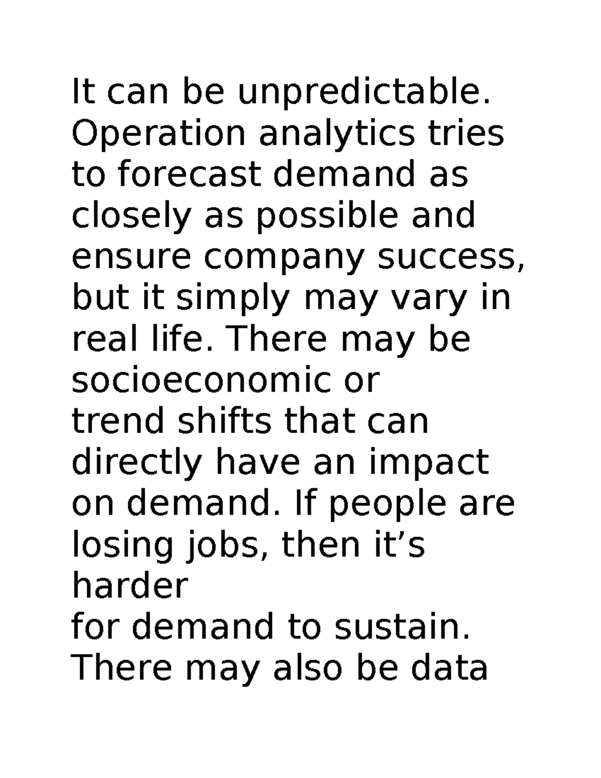 Sample 2 - It can be unpredictable. Operation analytics tries to ...