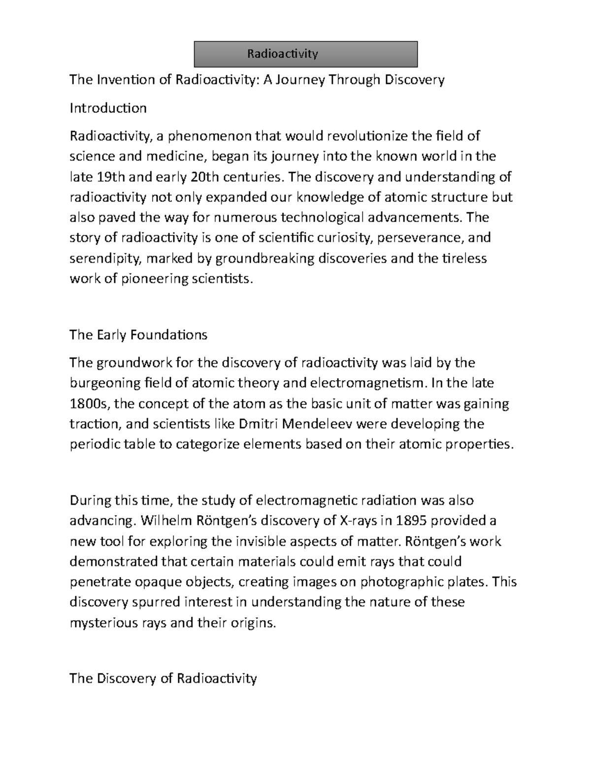 The Invention of Radioactivity - The discovery and understanding of radioactivity not only ...