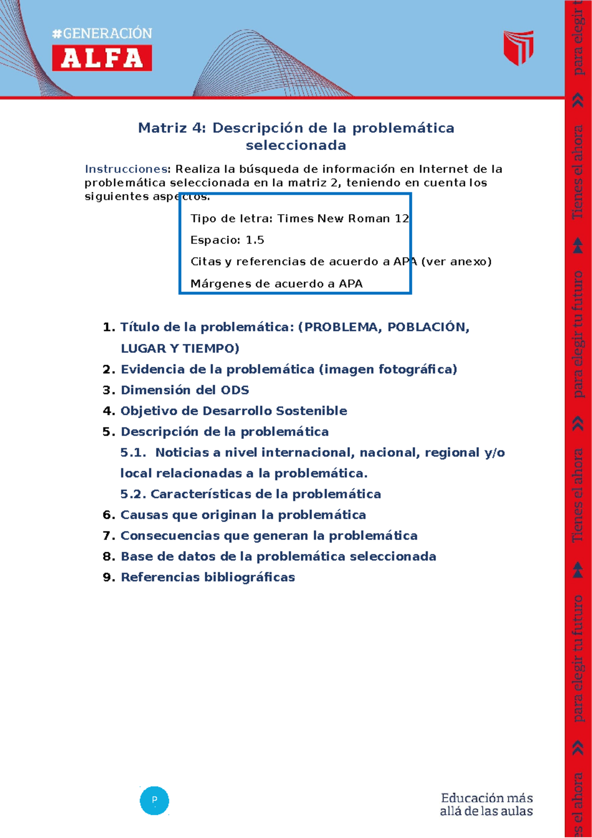 Matriz 4 - Descripción DE LA Problemática Y Crítica - Matriz 4 ...