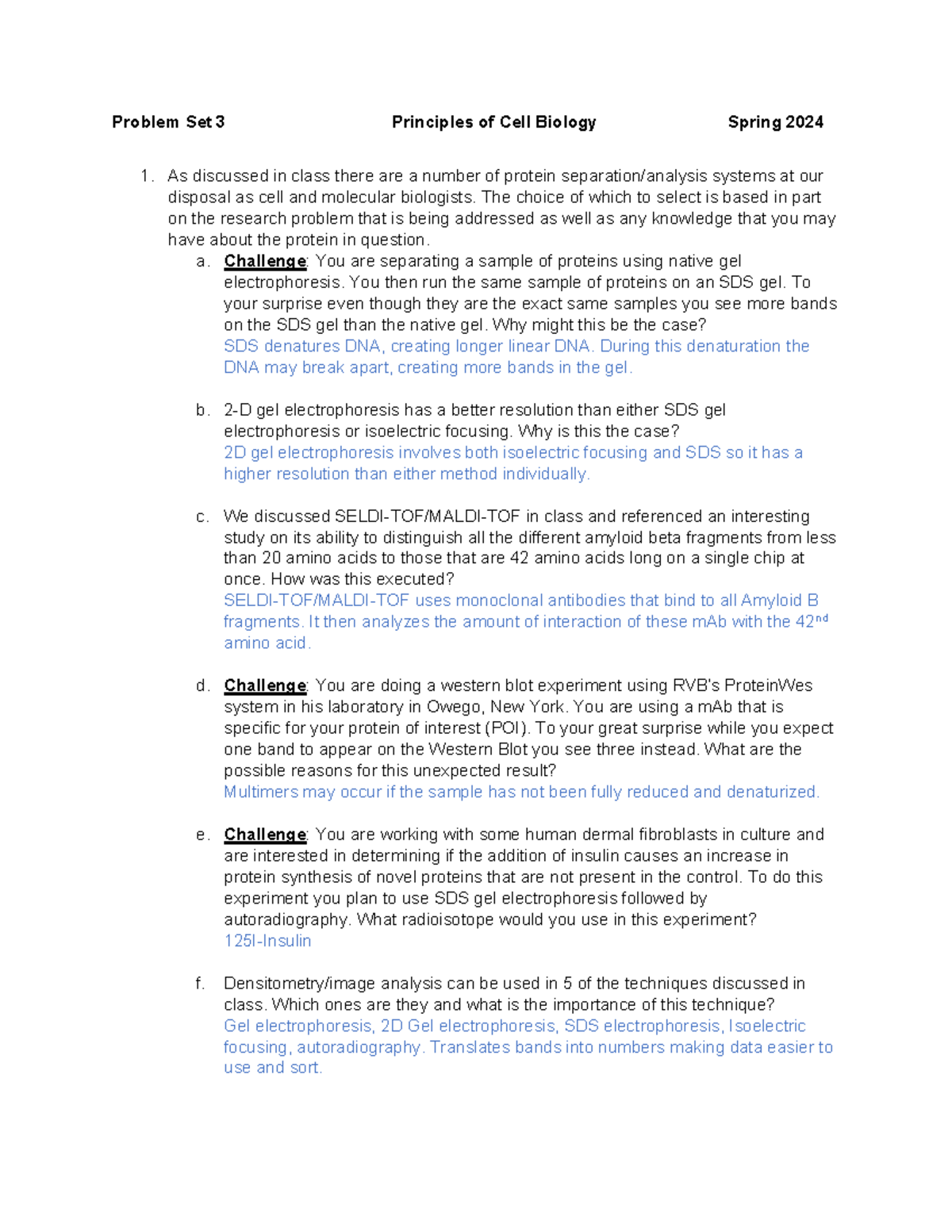 Problem Set 3 - As discussed in class there are a number of protein ...