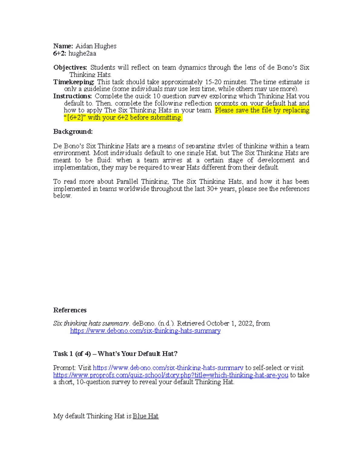 Session 4 hughe 2aa PM4 Self Reflection Teamwork - Name: Aidan Hughes 6 ...