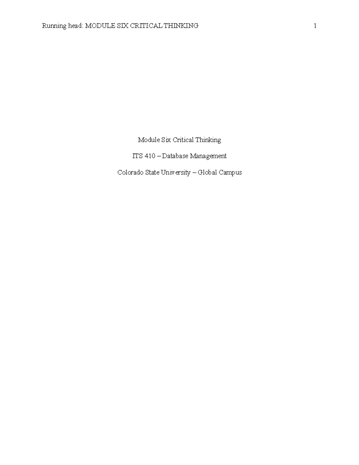 ITS410 Mod 6 Critical Thinking - Running head: MODULE SIX CRITICAL ...