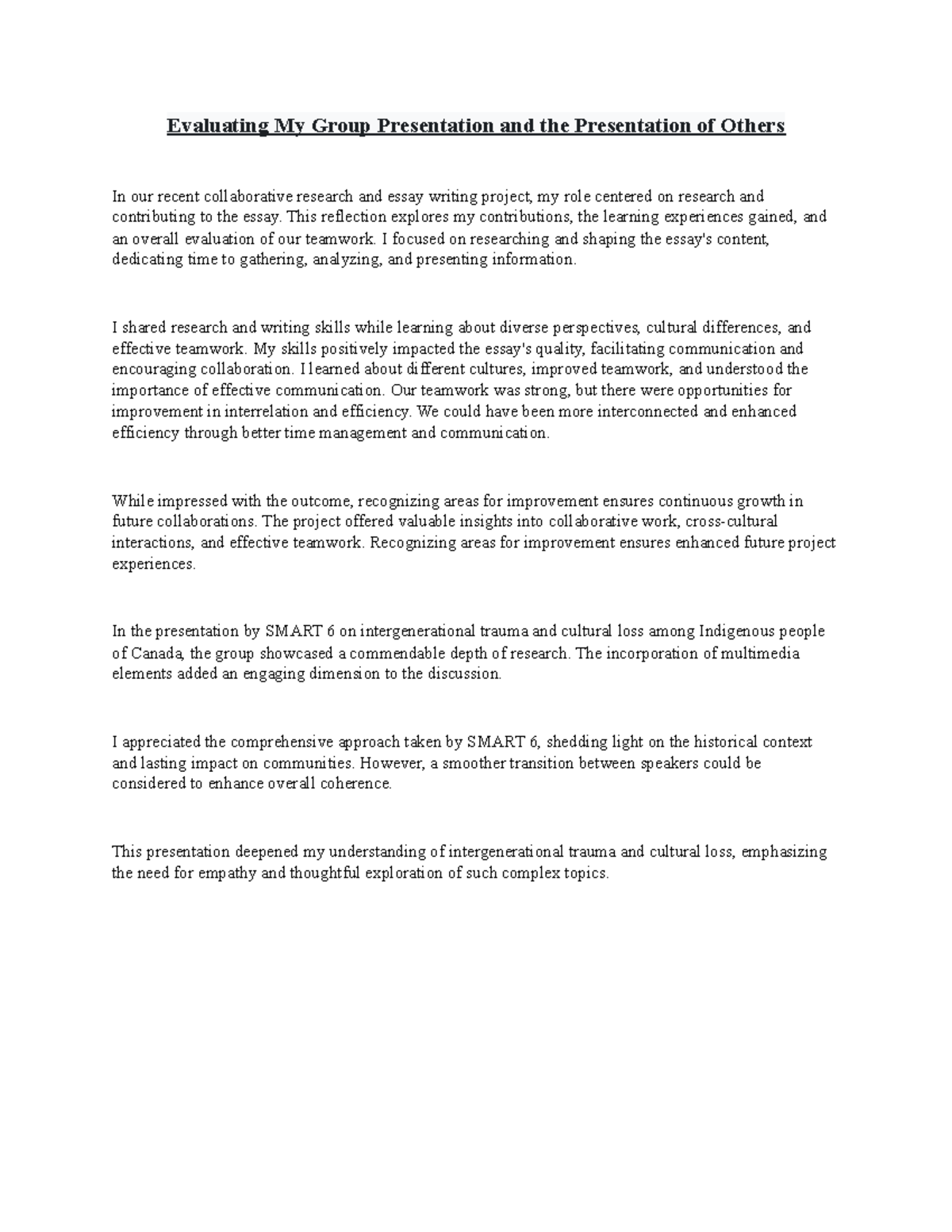 Evaluating My Group Presentation and the Presentation of Others - This ...
