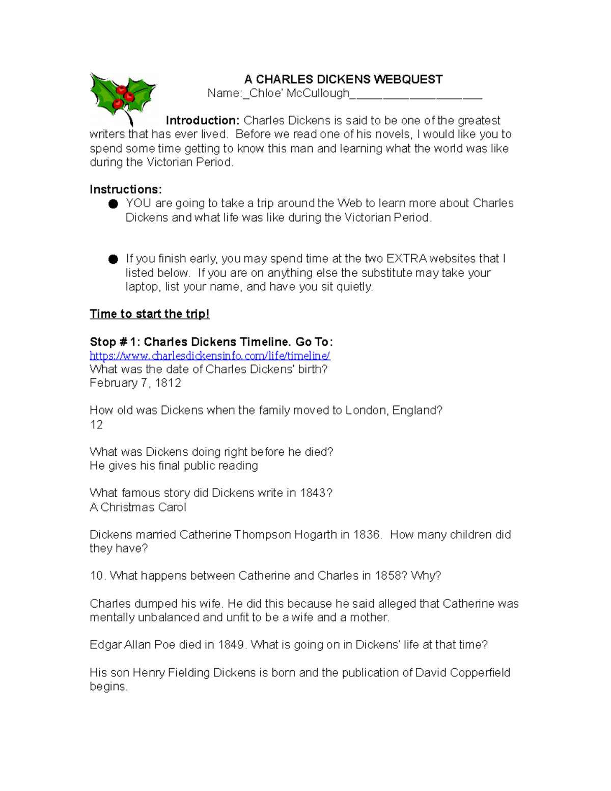 Charles dickens webquest ela-1 - A CHARLES DICKENS WEBQUEST Name:Chloe ...