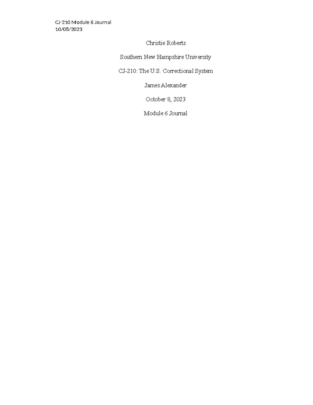CJ-210 Module 6 Journal - 10/08/ Christie Roberts Southern New ...