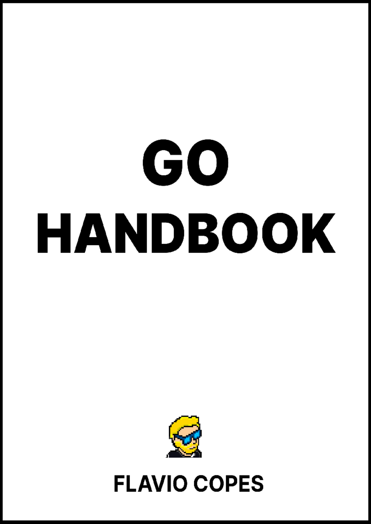 Go-handbook - short notes - Table of Contents Preface The Go Handbook ...