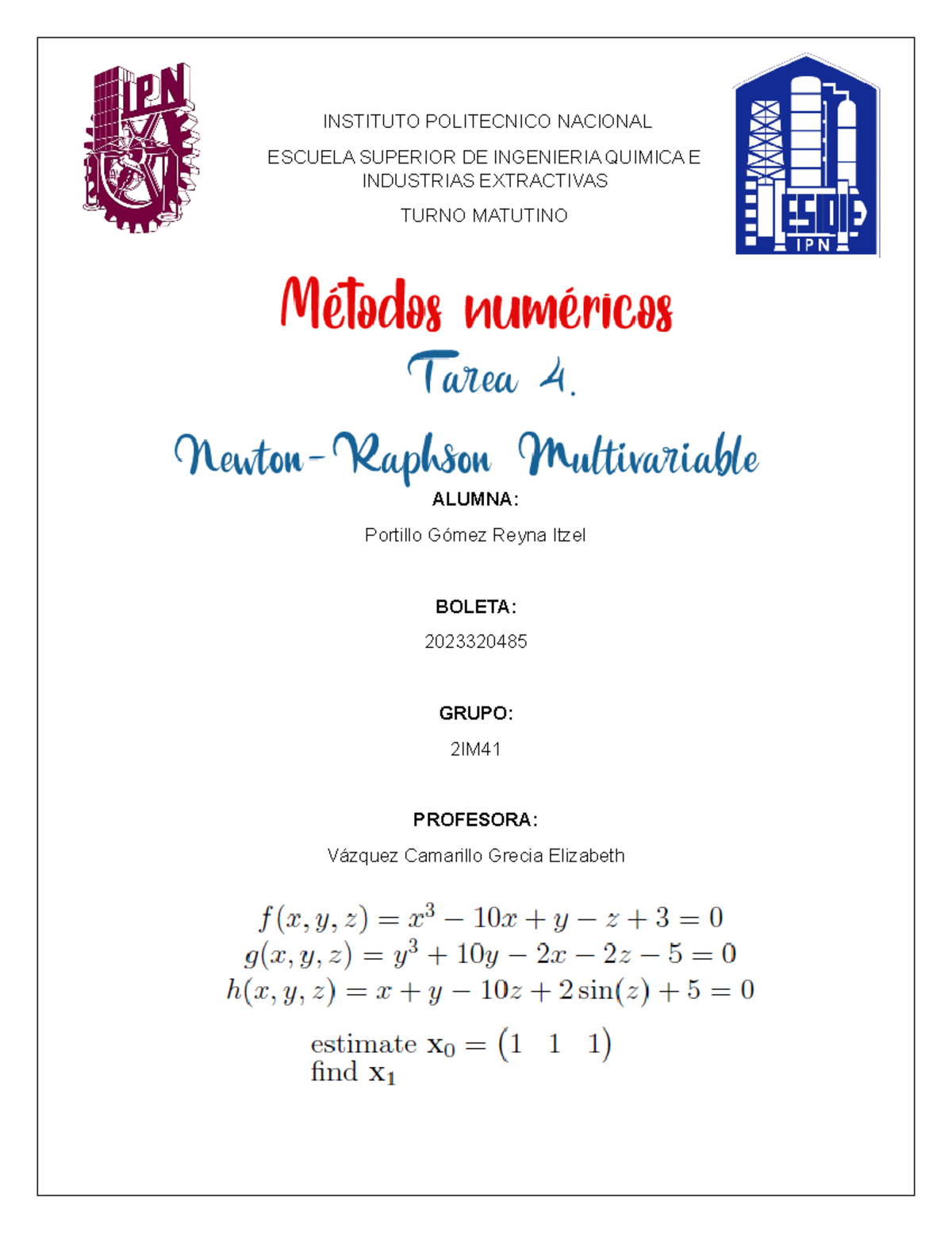 Tarea 4 newton raphson multivariable - INSTITUTO POLITECNICO NACIONAL ...