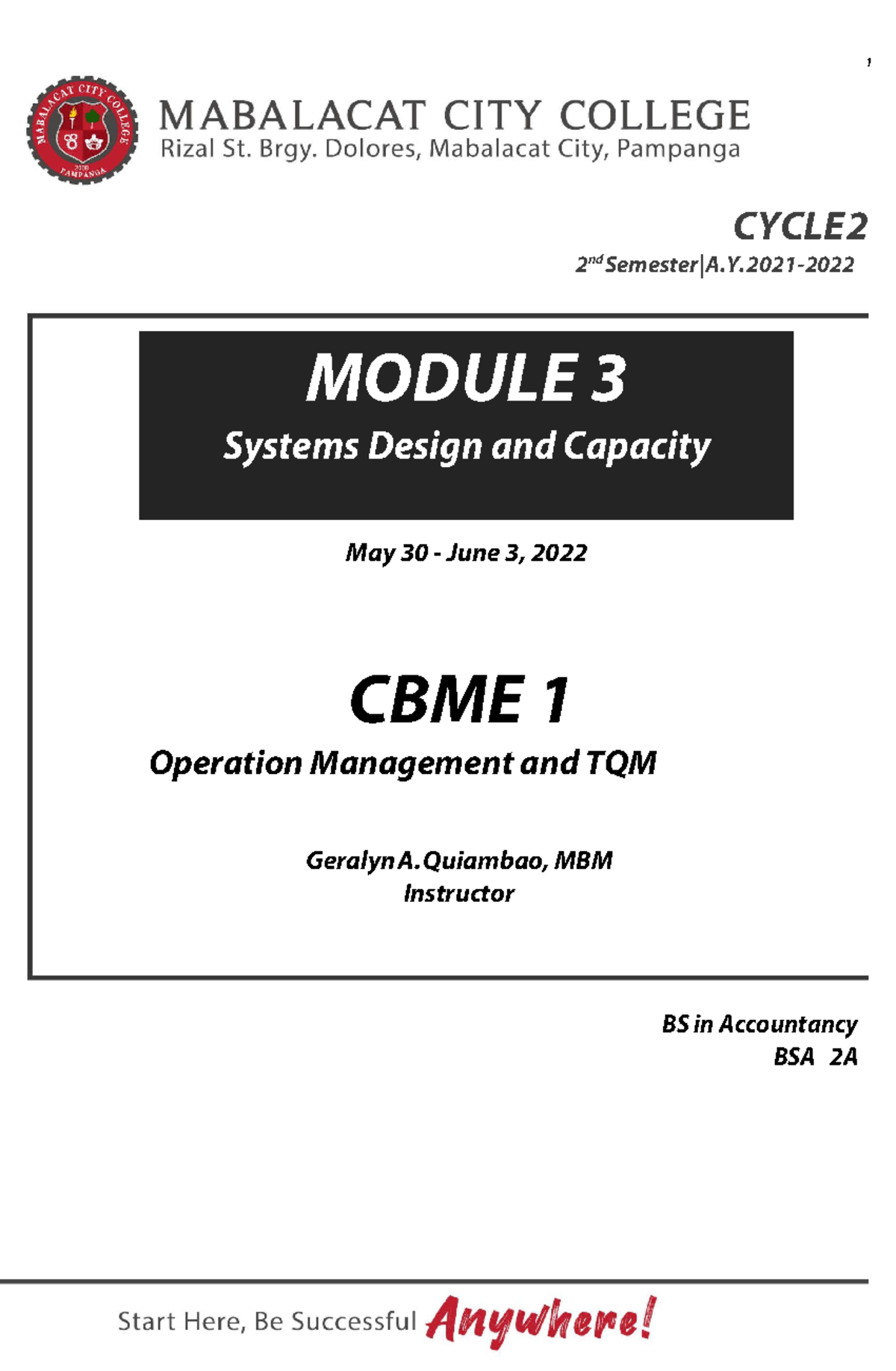 Module 3 CBME1 Cycle 2 AY 2021 2022 - 1 MODULE 3 Systems Design and ...