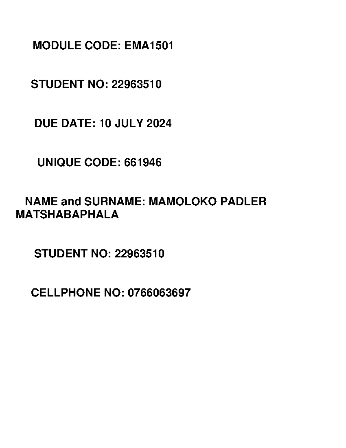 ASS 03 EMA1501 emergent mathematics - MODULE CODE: EMA STUDENT NO: 22963510 DUE DATE: 10 JULY ...