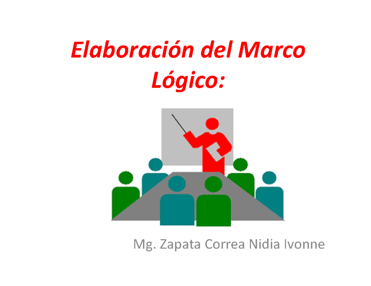 14.-Elaboración del Marco Lógico - Elaboración del Marco Lógico: Mg ...