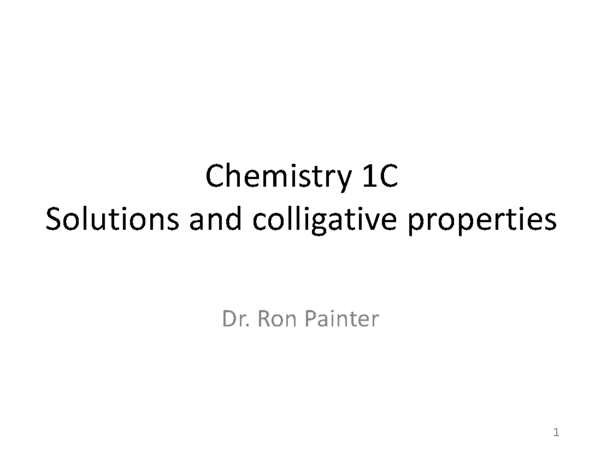 Unit 5 Lecture Notes - Chemistry 1C Solutions and colligative ...