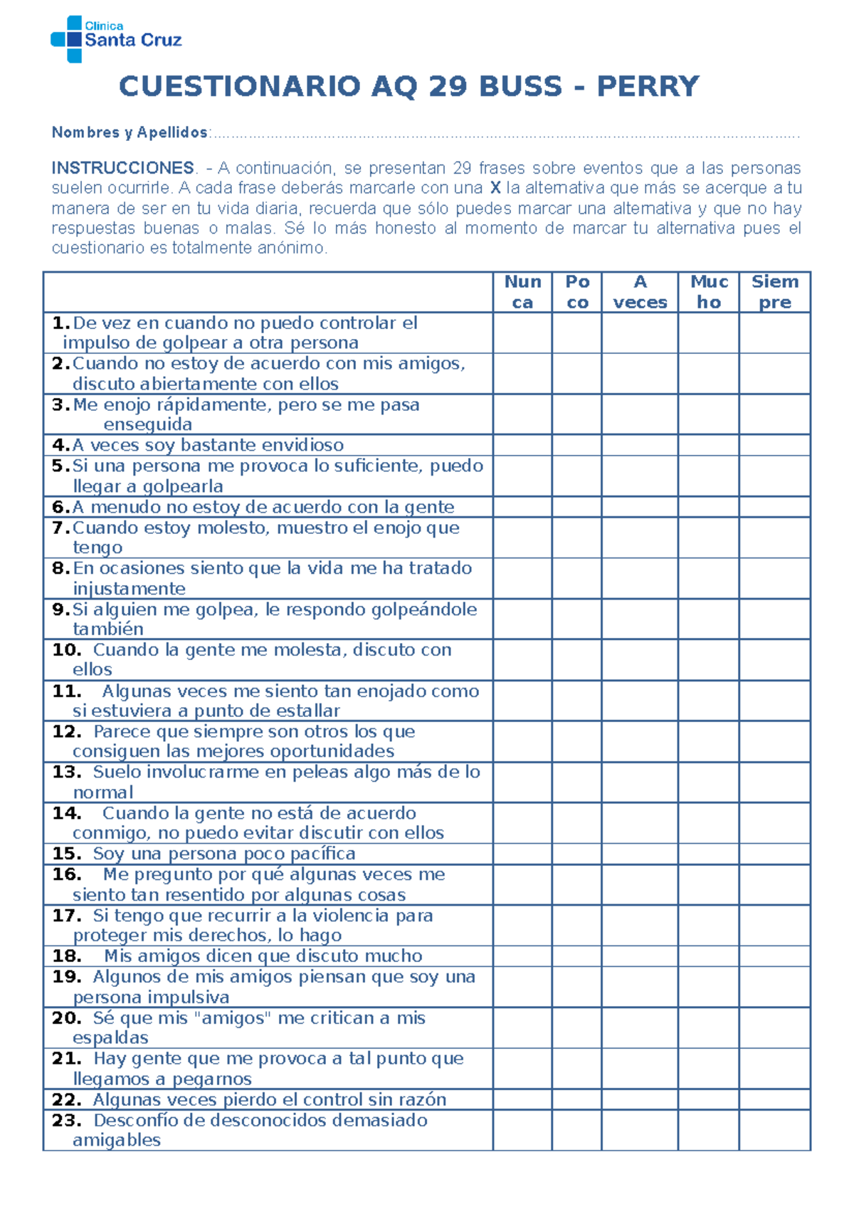 AQ 29 BUSS Protocolo - CUESTIONARIO AQ 29 BUSS - PERRY Nombres y - Studocu