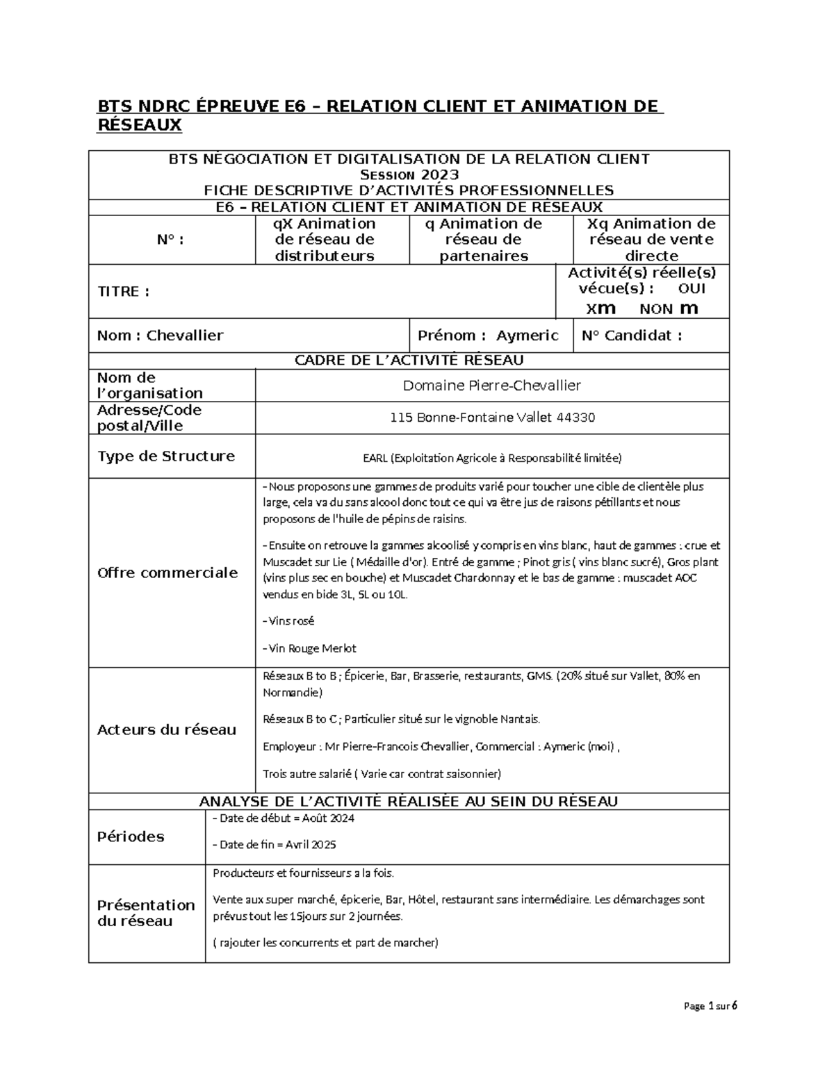Fiche E6 Aymeric Domaine - BTS NDRC ÉPREUVE E6 – RELATION CLIENT ET ANIMATION DE RÉSEAUX BTS ...