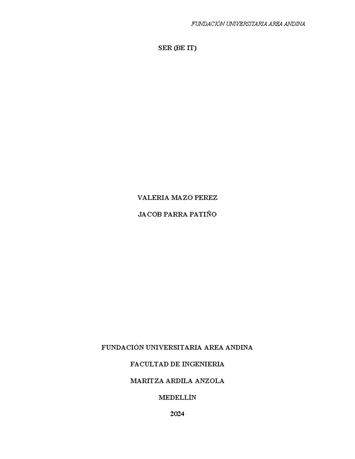 Ser Be It - Eje 2 - bbbbbbbbbbbbbbbb - SER (BE IT) VALERIA MAZO PEREZ ...