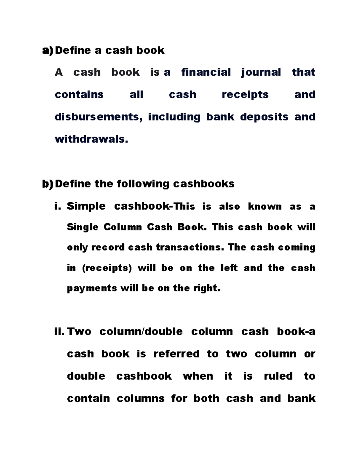 Accounting cat 2 - Notes - a) Define a cash book A cash book is a ...