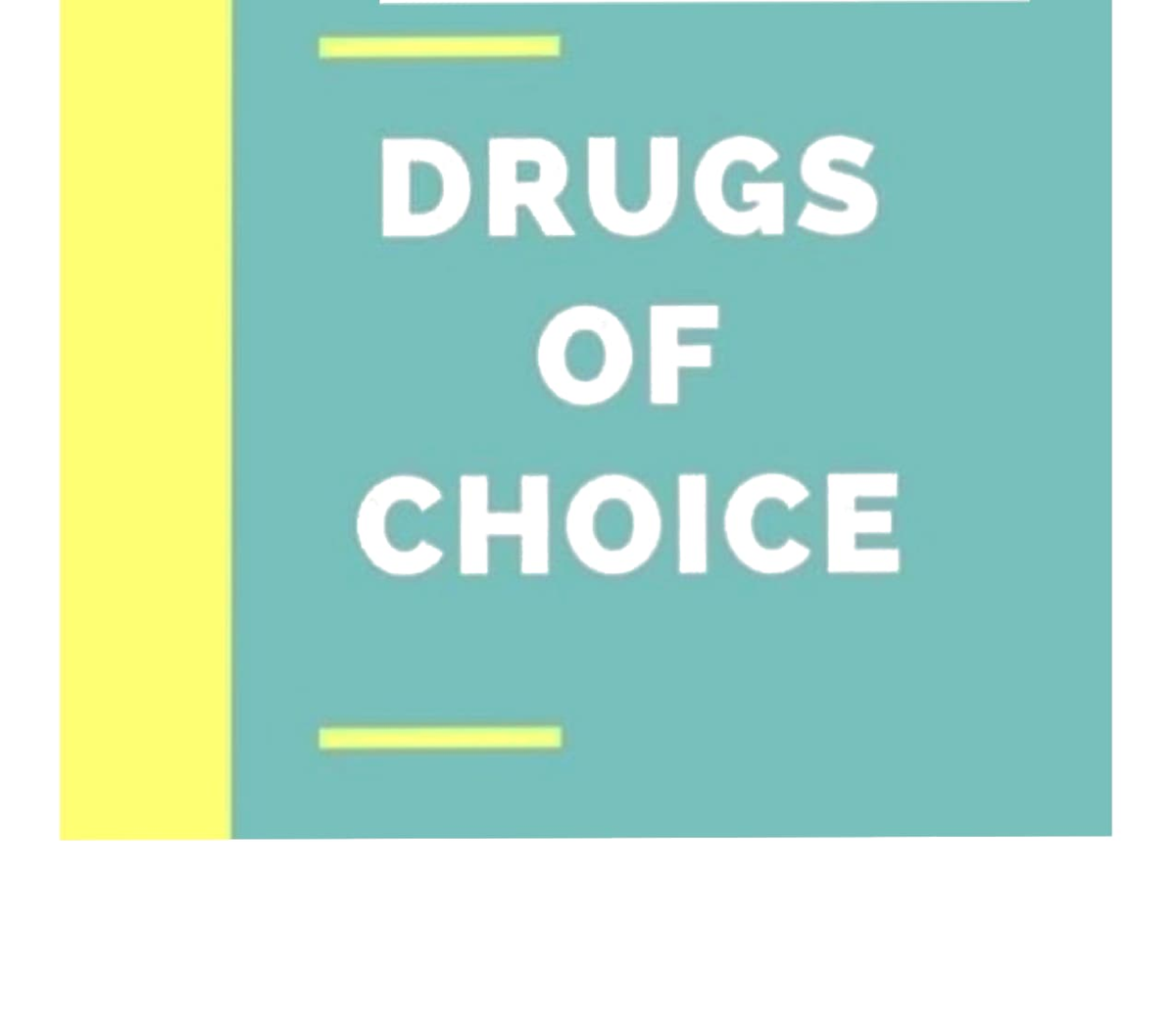 Drugs of Choice (DOC) System Wise - nursing foundation - Studocu