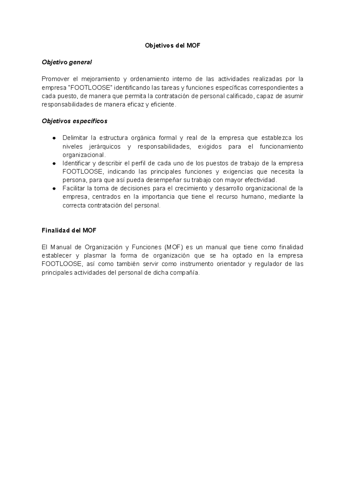 Objetivos y finalidad - Tarea - Objetivos del MOF Objetivo general Promover el mejoramiento y ...