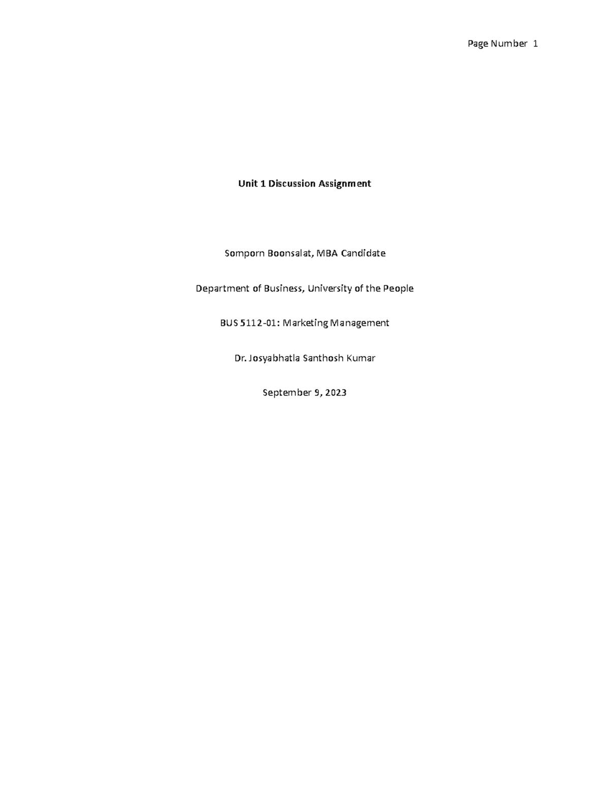 Unit 1 - Discussion Submission - Unit 1 Discussion Assignment Somporn Boonsalat, MBA Candidate ...