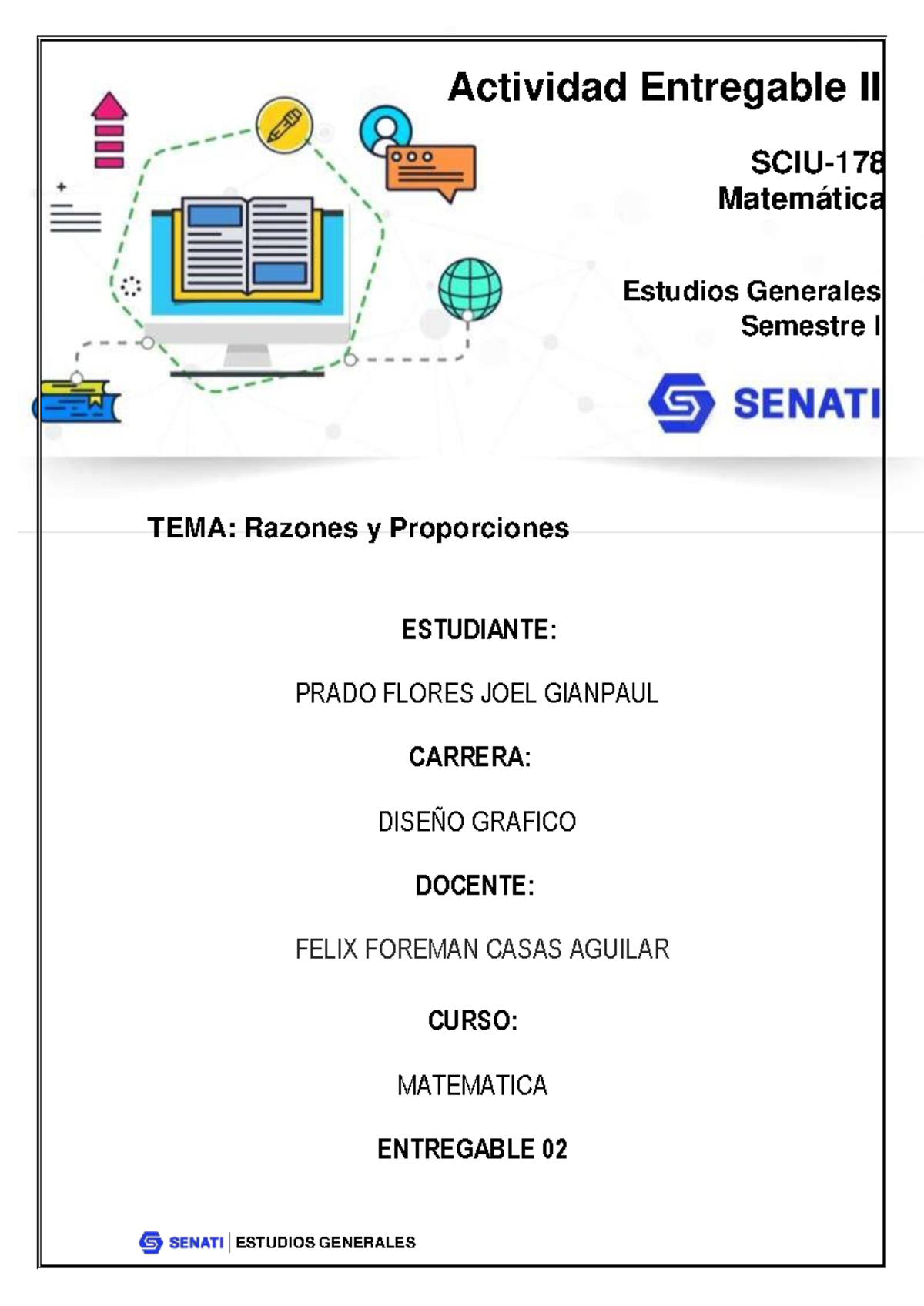 SCIU-178 Actividad Entregable 02 - ESTUDIOS GENERALES Matemática Actividad Entregable II SCIU ...