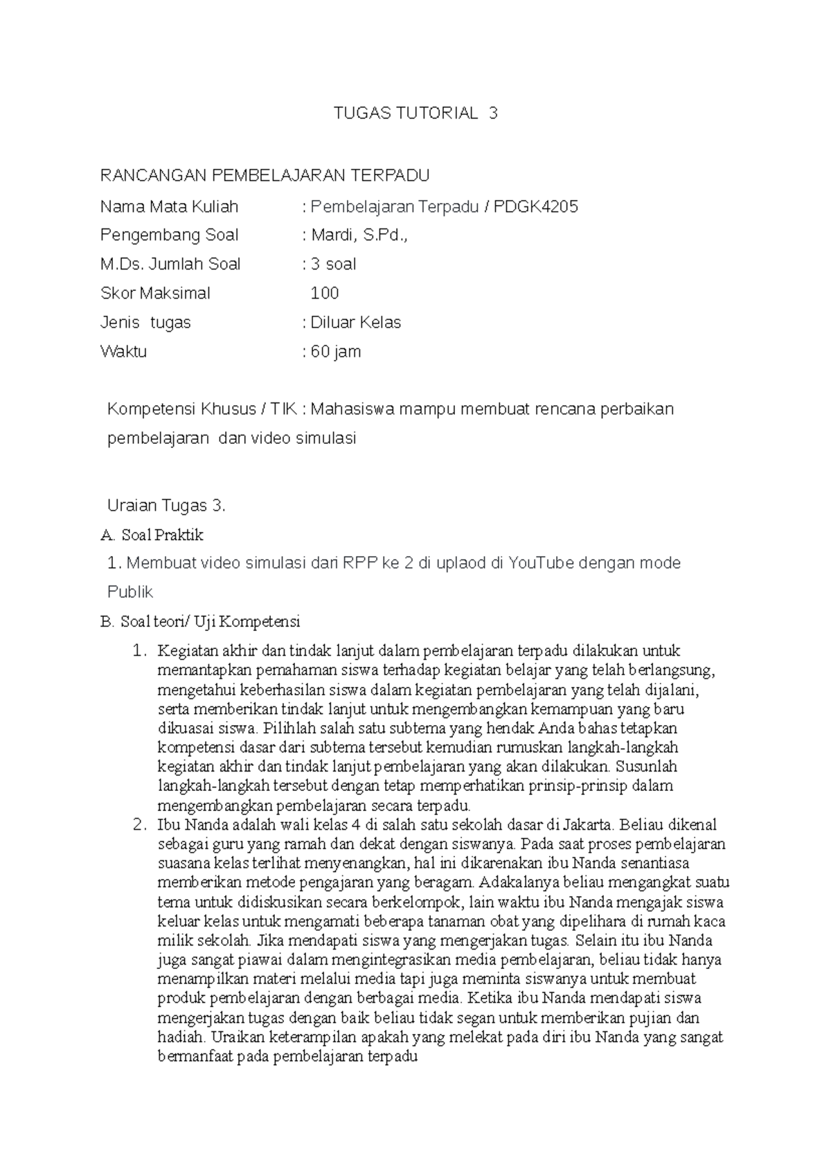 TT 3 - ips - TUGAS TUTORIAL 3 RANCANGAN PEMBELAJARAN TERPADU Nama Mata Kuliah : Pembelajaran ...