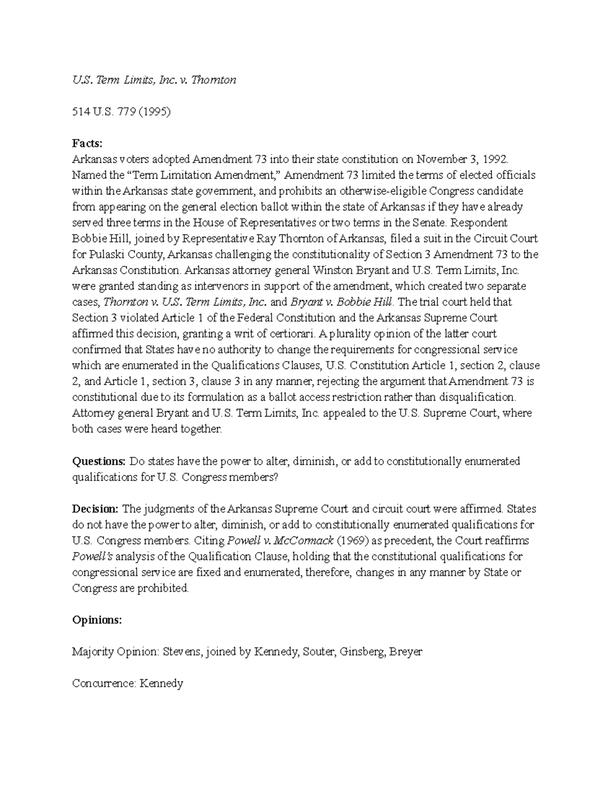 Case Brief 1 - U. Term Limits, Inc. v. Thornton 514 U. 779 (1995) Facts ...