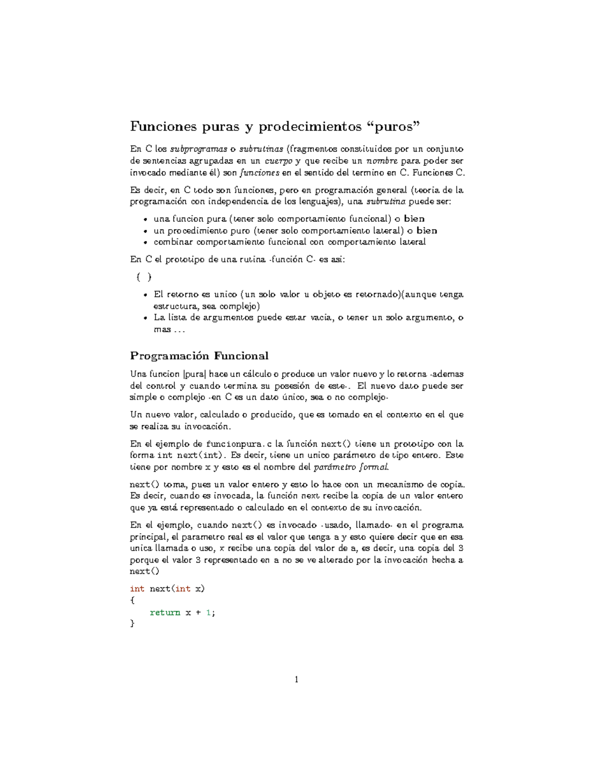 Readme funcion pura - Funciones puras y prodecimientos “puros” En C los subprogramas o ...
