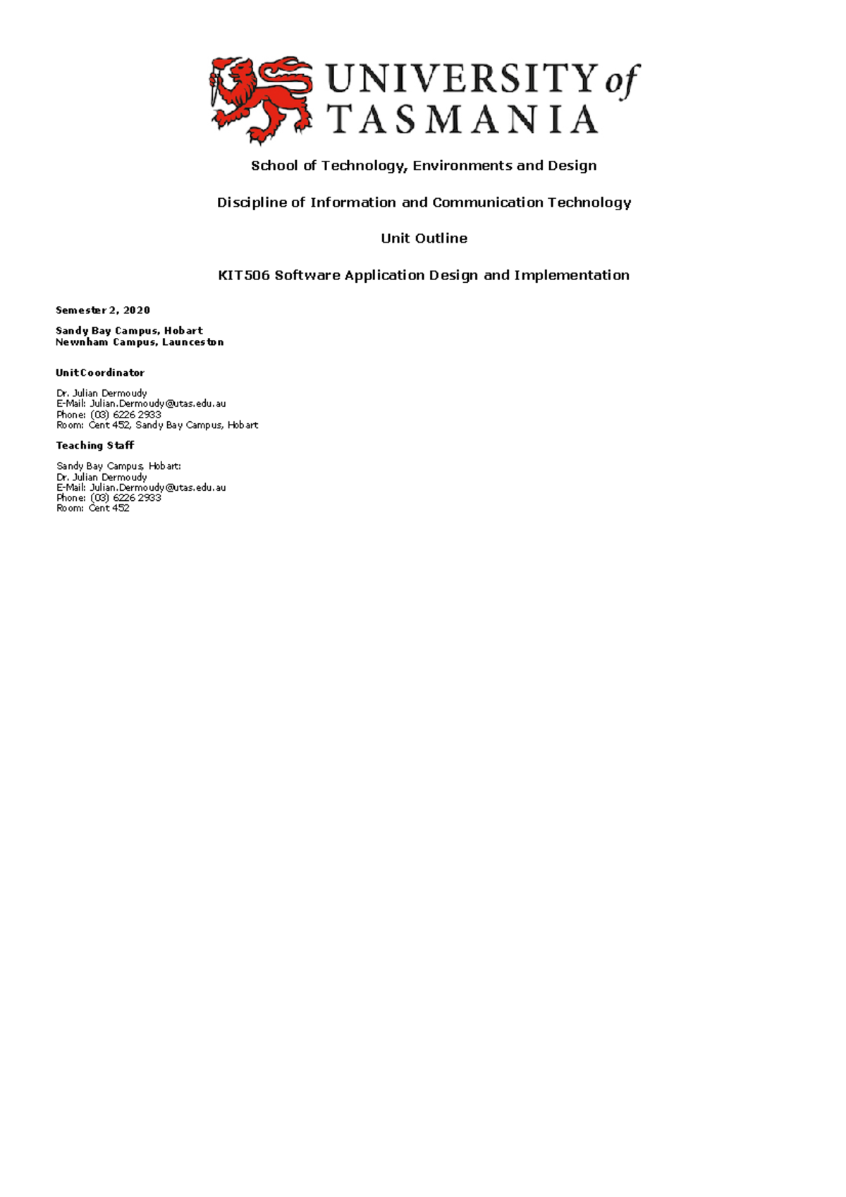 KIT506 Unit Outline - School of Technology, Environments and Design Discipline of Information ...