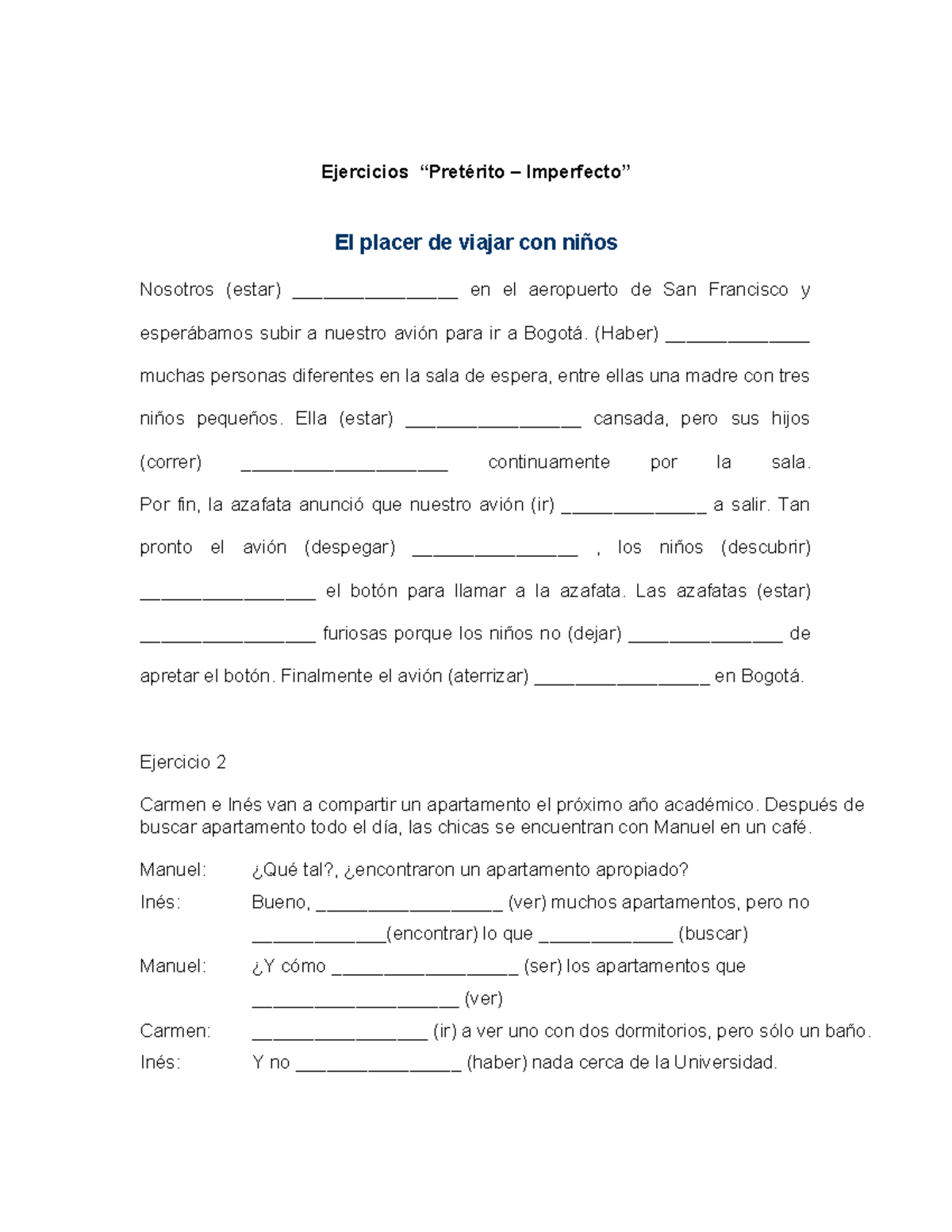 Ejercicio pretérito-imperfecto 1 - Ejercicios “Pretérito – Imperfecto ...
