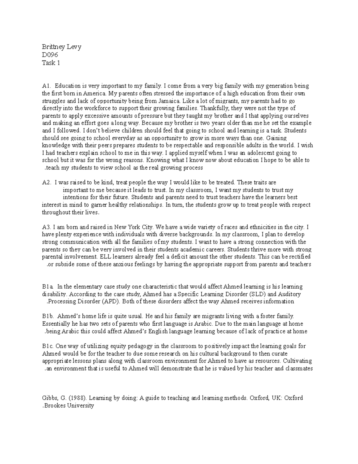 D096 Task 1 - Task 1 - Brittney Levy D Task 1 A1. Education is very ...
