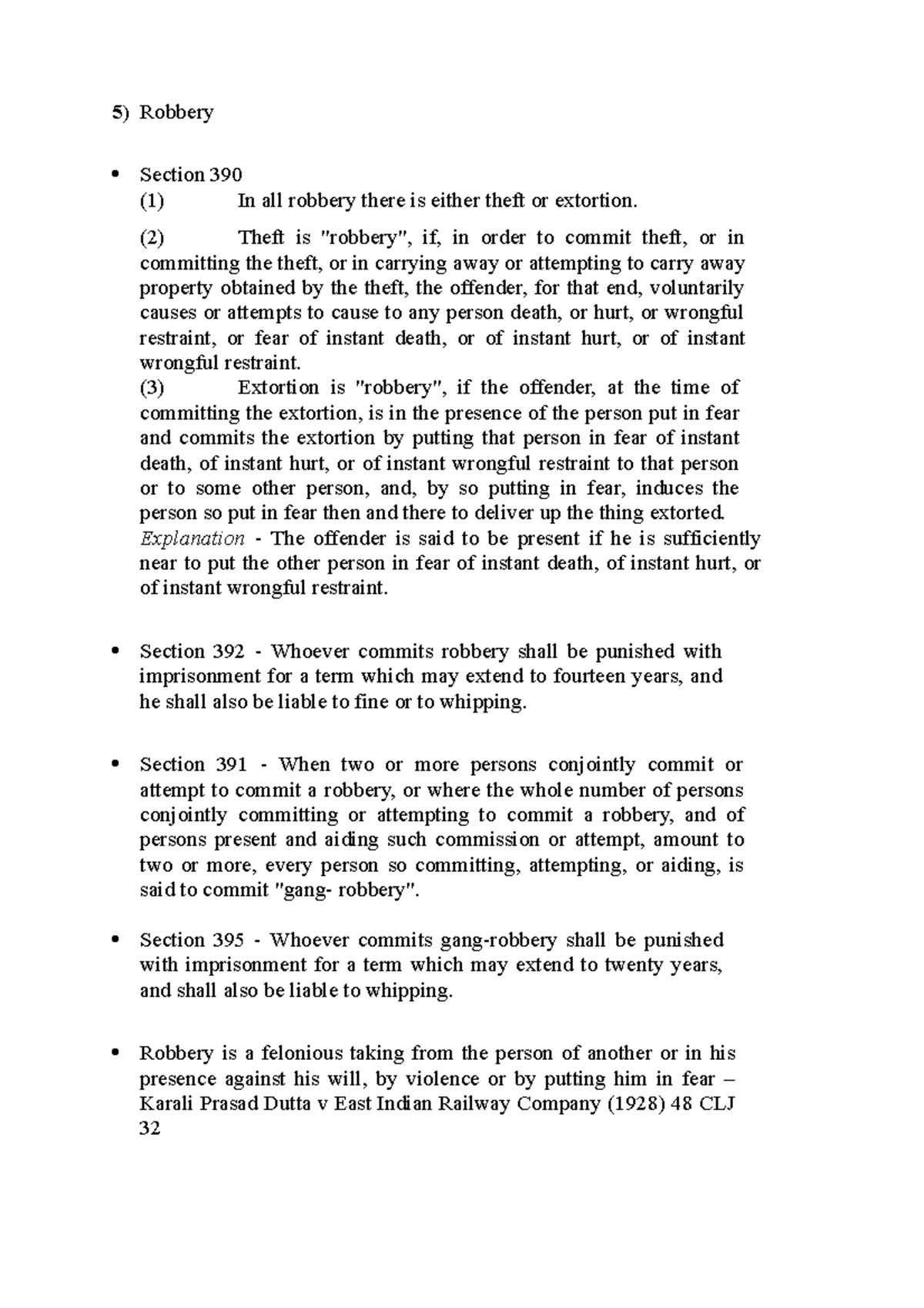 Robbery - (2) Theft is if, in order to commit theft, or in committing ...