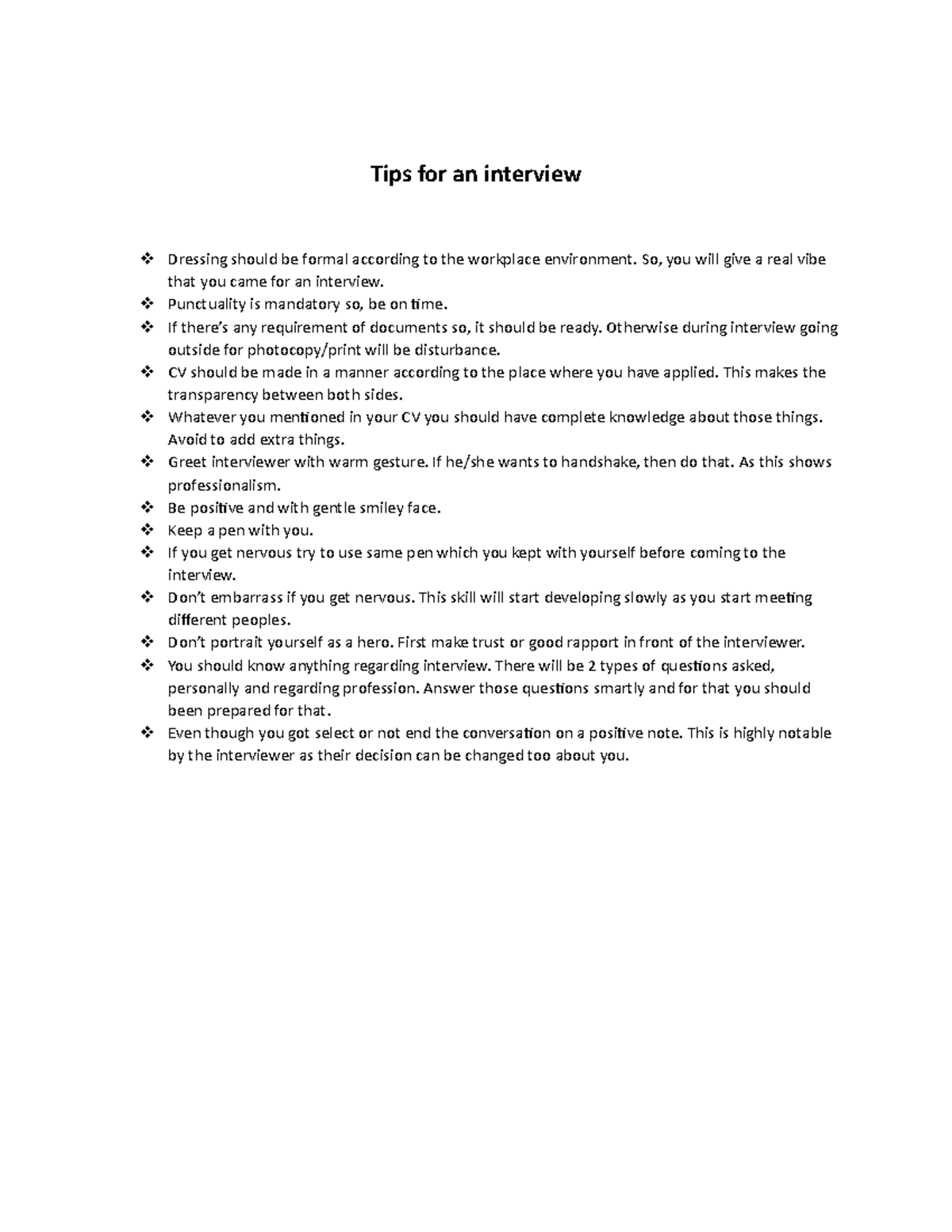 Tips for an interview - So, you will give a real vibe that you came for ...