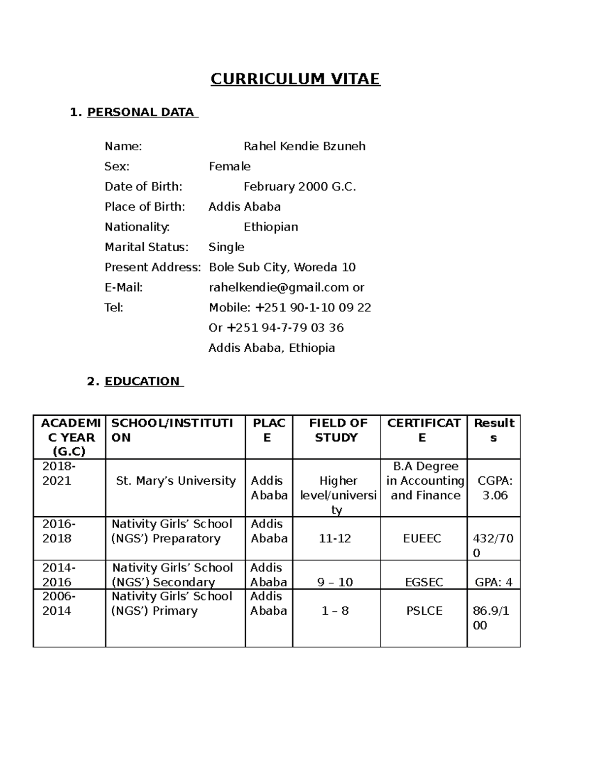 Curriculum%20vita%20Rahel%201 - CURRICULUM VITAE 1. PERSONAL DATA Name: Rahel Kendie Bzuneh Sex ...