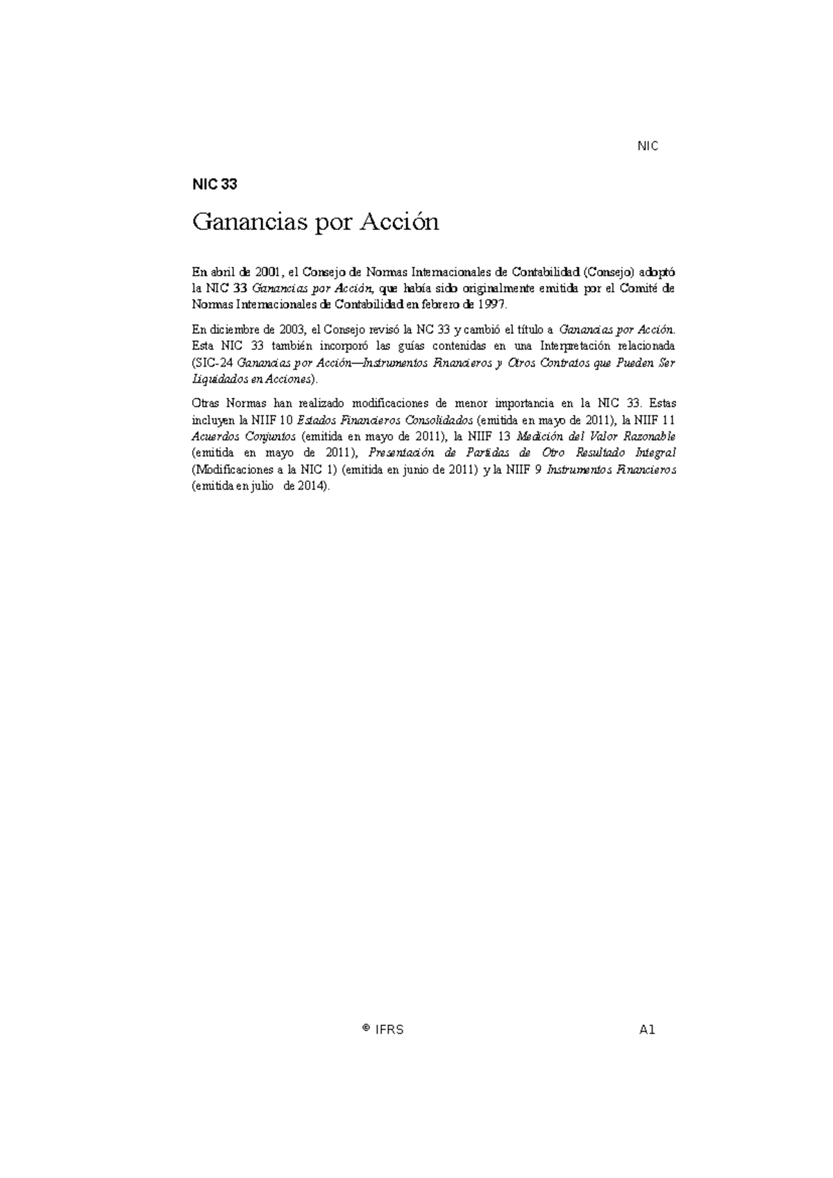 NIC 33 - Ganancias por Acción - 33 © IFRS A 1 NIC 33 Ganancias por ...