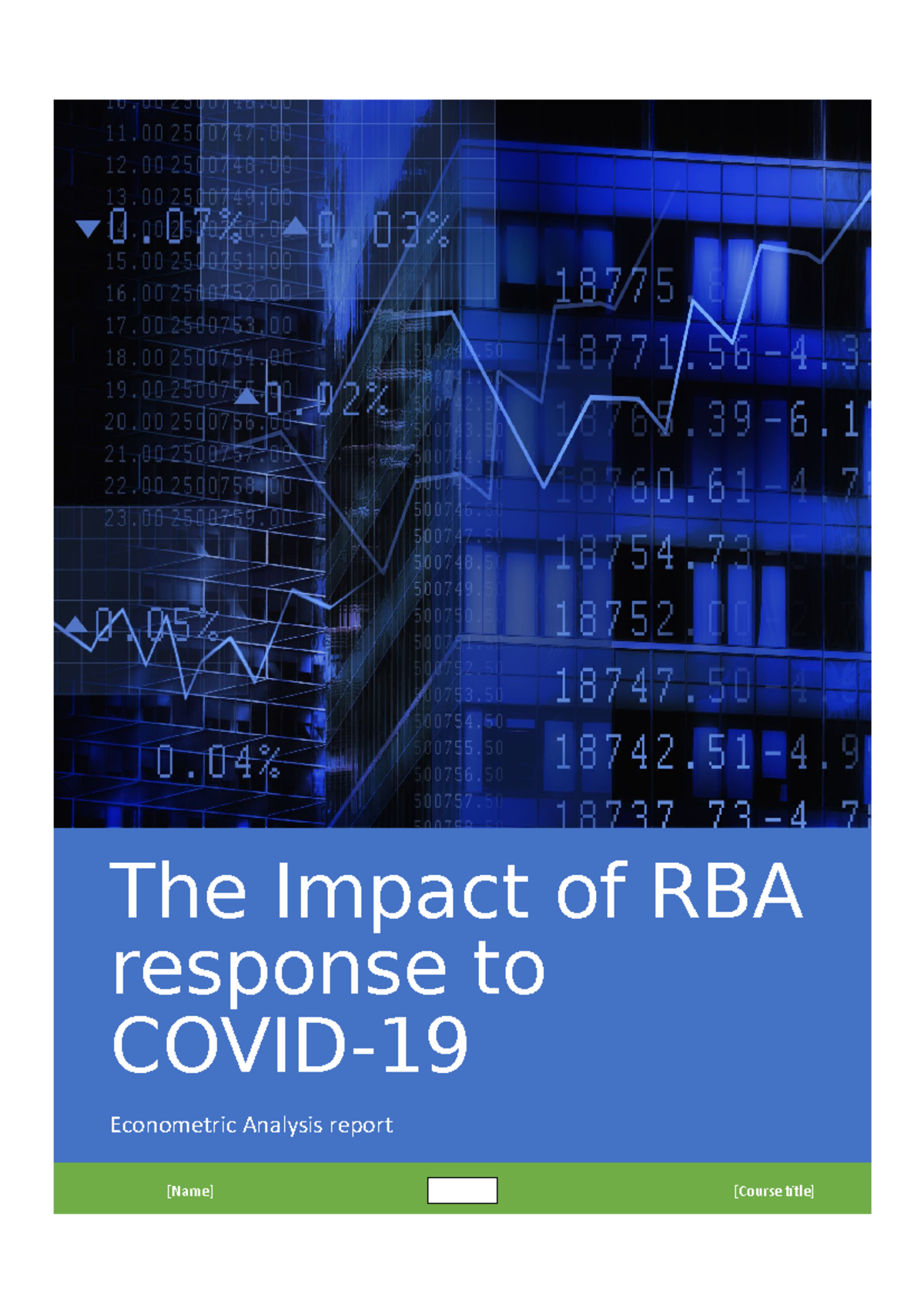 The Impact of RBA response to Covid - The Impact of RBA response to ...