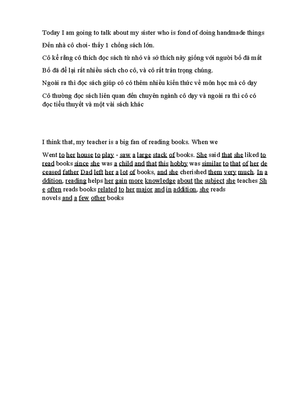 Speak.part 2 - vhehr - Today I am going to talk about my sister who is fond of doing handmade ...