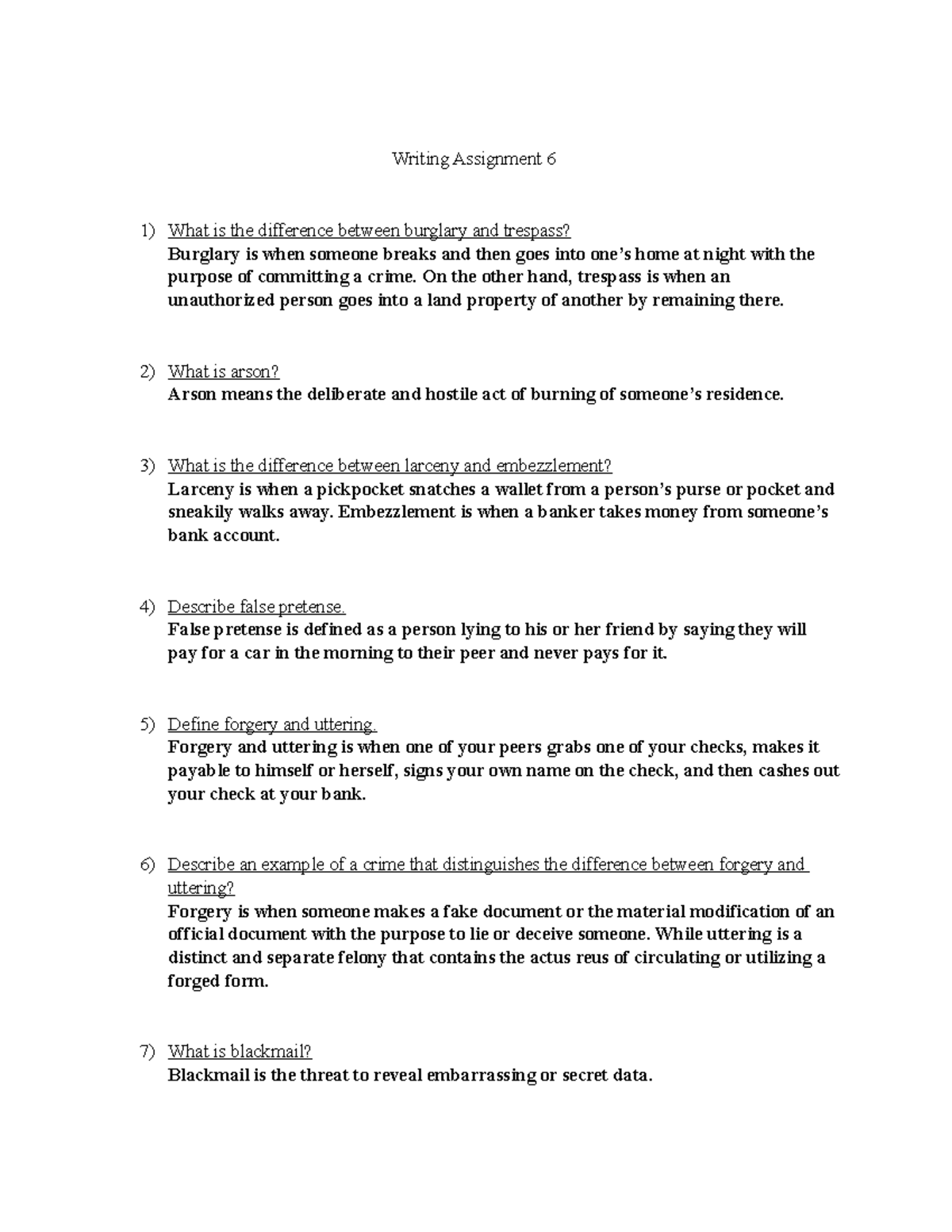 Writing Assignment for Module 6 - Writing Assignment 6 What is the difference between burglary ...