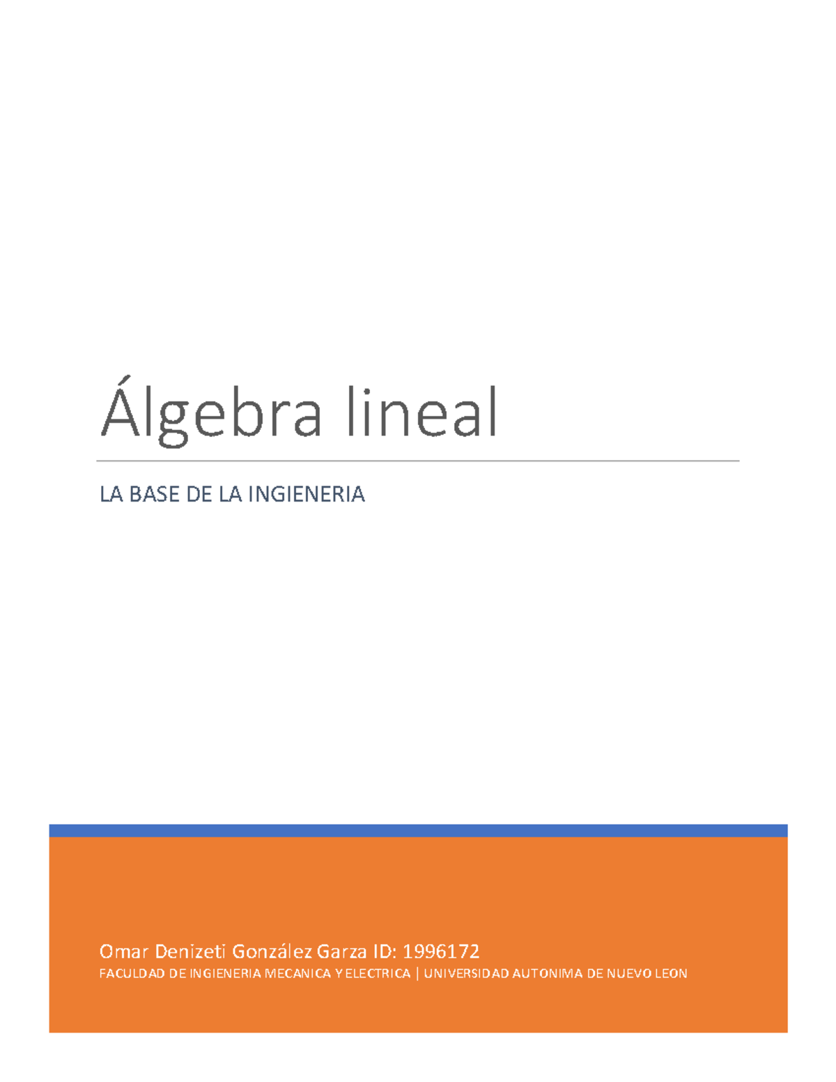 Álgebra lineal. La base de la ingieneria - Omar Denizeti Gonz·lez Garza ...