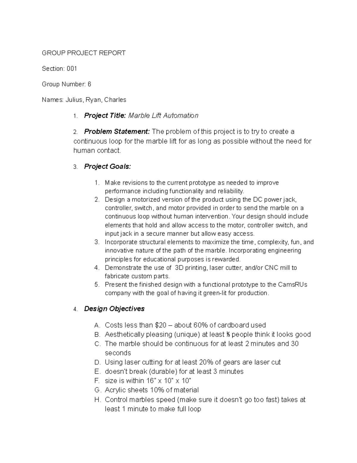 Marble lift group project - GROUP PROJECT REPORT Section: 001 Group ...