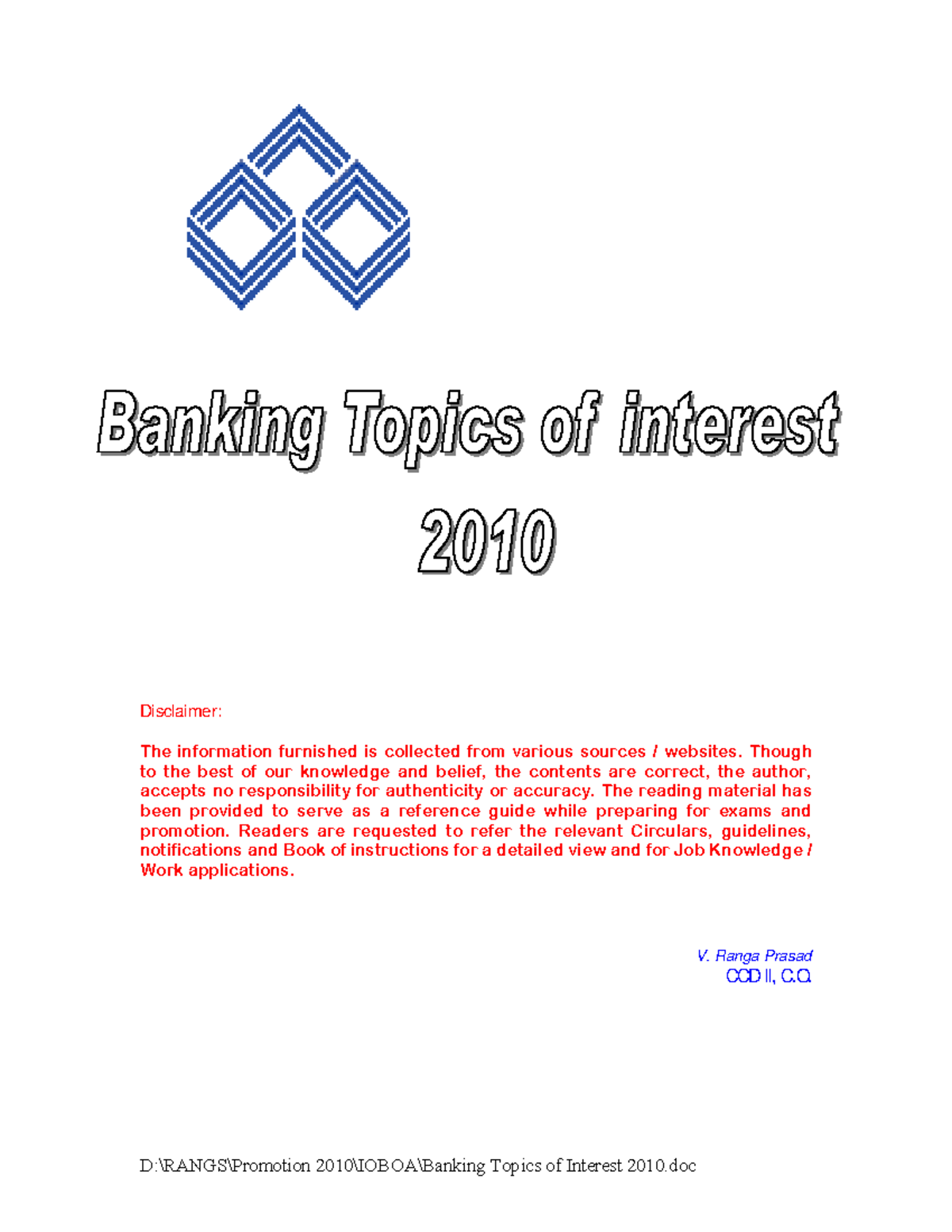 Banking Topics of Interest - Disclaimer: The information furnished is ...