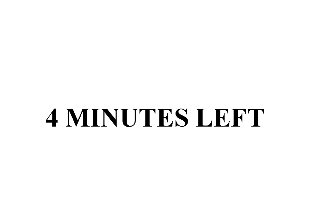 4 Minutes LEFT - moot court - 4 MINUTES LEFT - Studocu