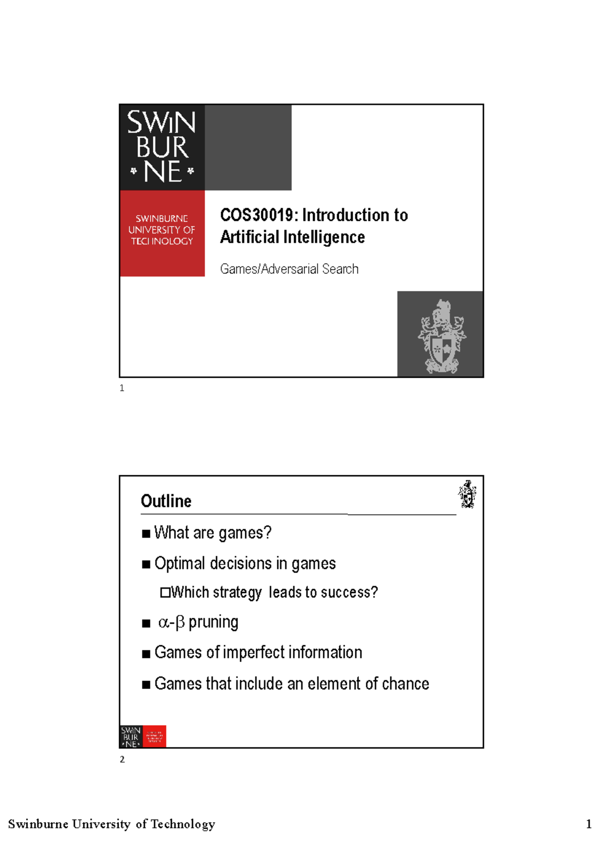 COS30019 Lecture 05 2spp - COS30019: Introduction to Artificial Intelligence Games/Adversarial ...