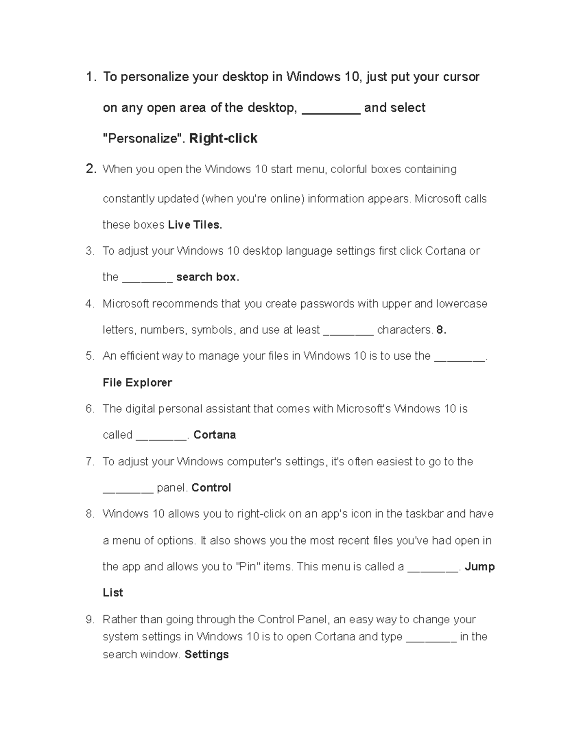 Windows 10 Quiz - Here are some notes that you can use. - 1. To ...