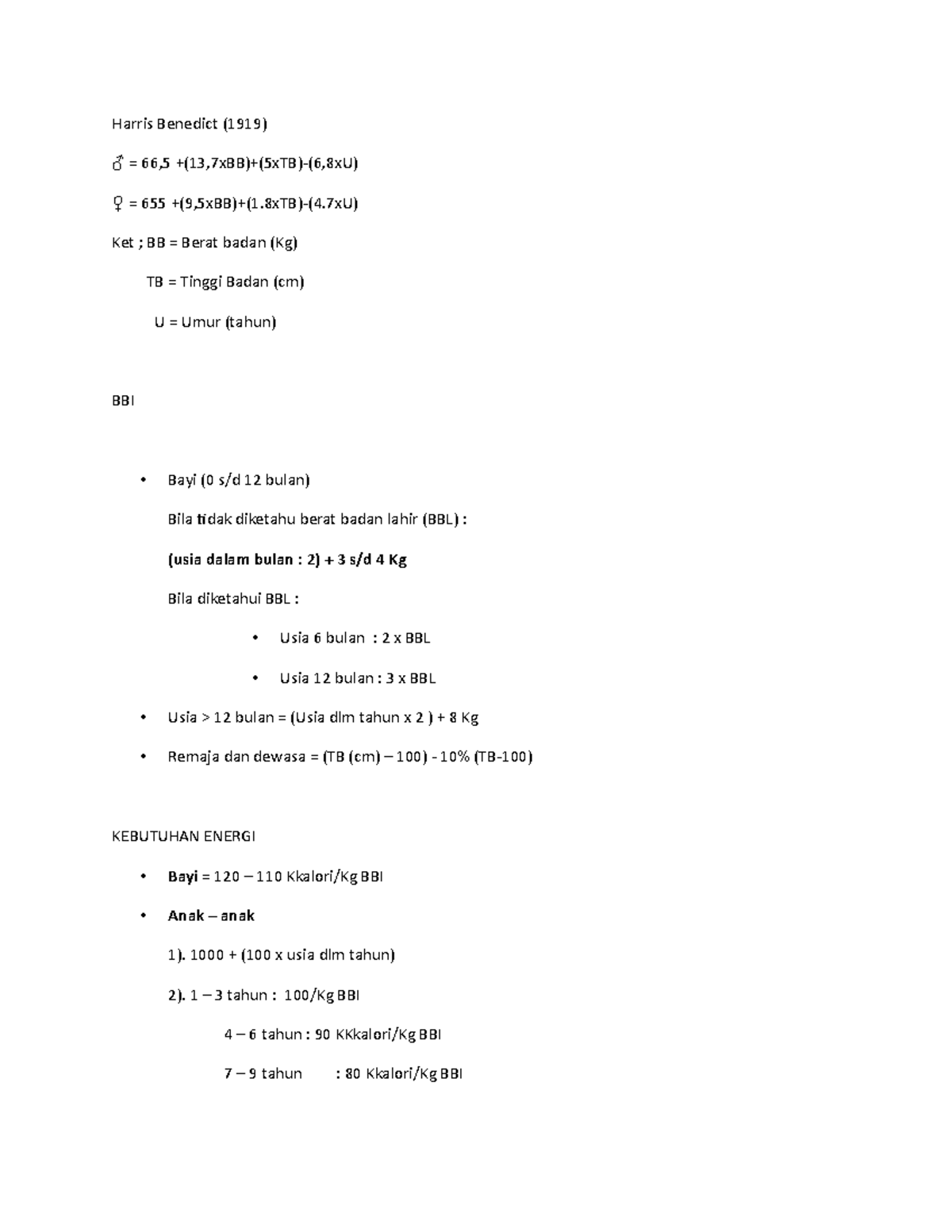 Rumus - Harris Benedict (1919) ♂ = 66,5 +(13,7xBB)+(5xTB)-(6,8xU) ♀ ...