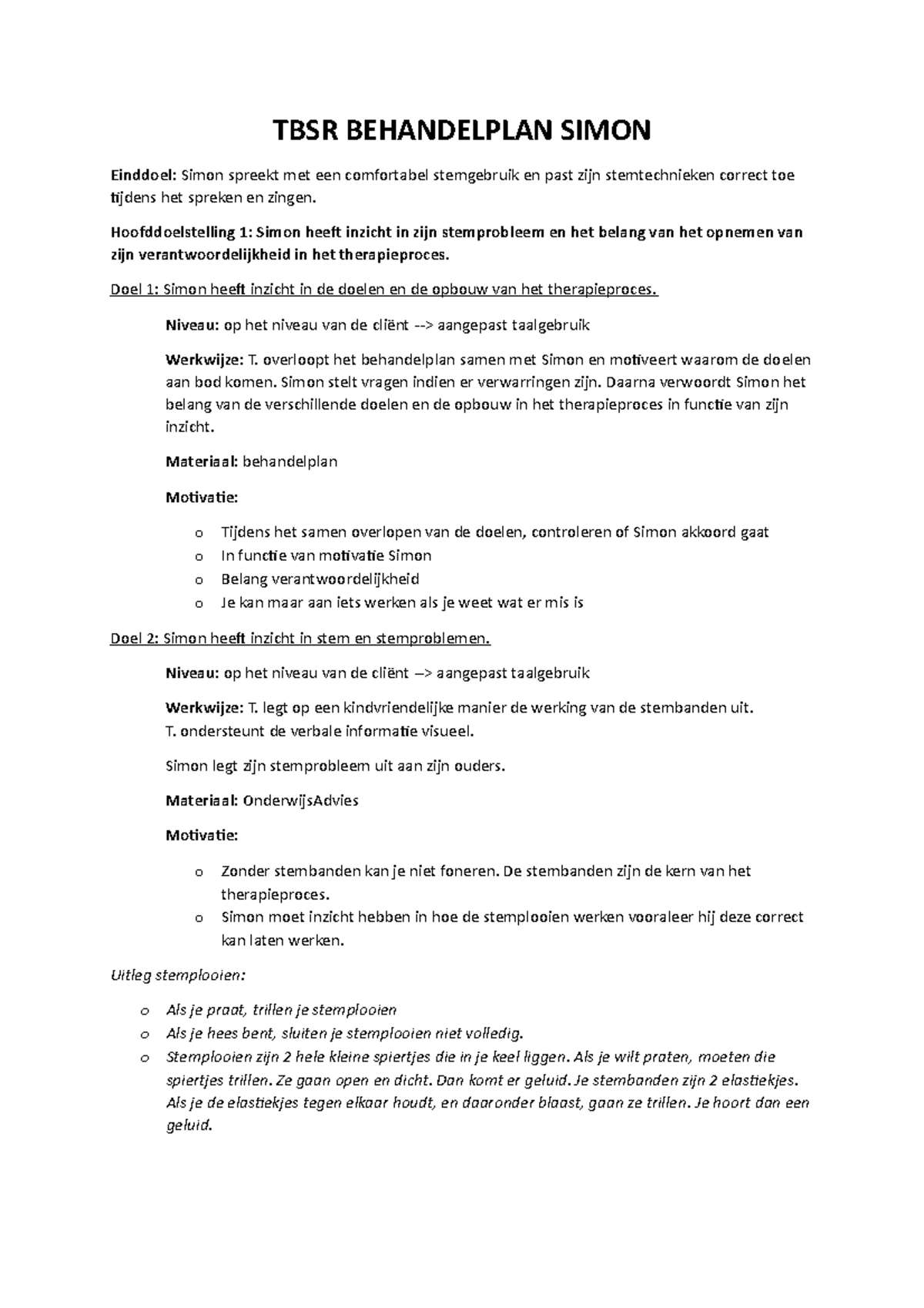 Behandelplan Simon - Notities - Complexe zorgvragen binnen het hoofd- en halsgebied - Studocu
