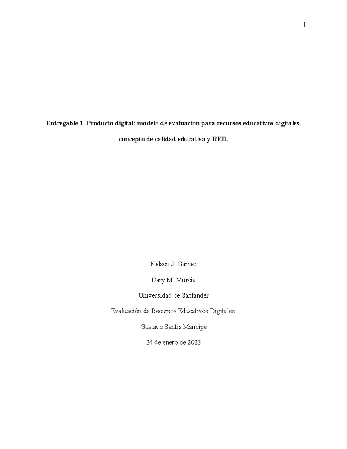 Dary Murcia Nelson Gamez Entregable 1 - Entregable 1. Producto digital: modelo de evaluación ...